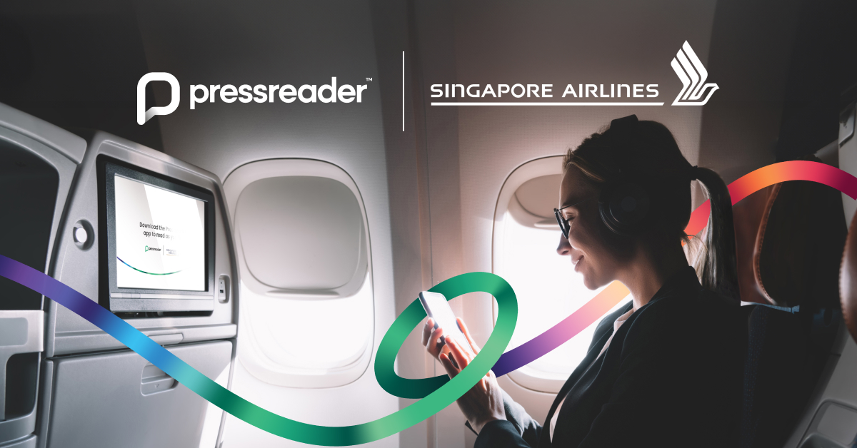 PressReader offers digital content to Singapore Airlines customers - PressReader Business